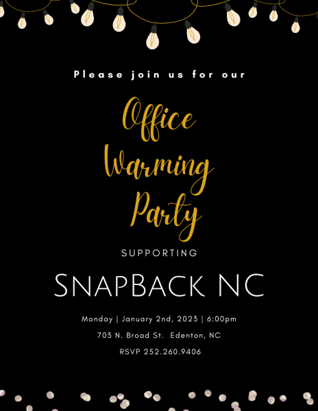 Office Warming Party: SnapBack NC | Edenton Events | Edenton, NC Events